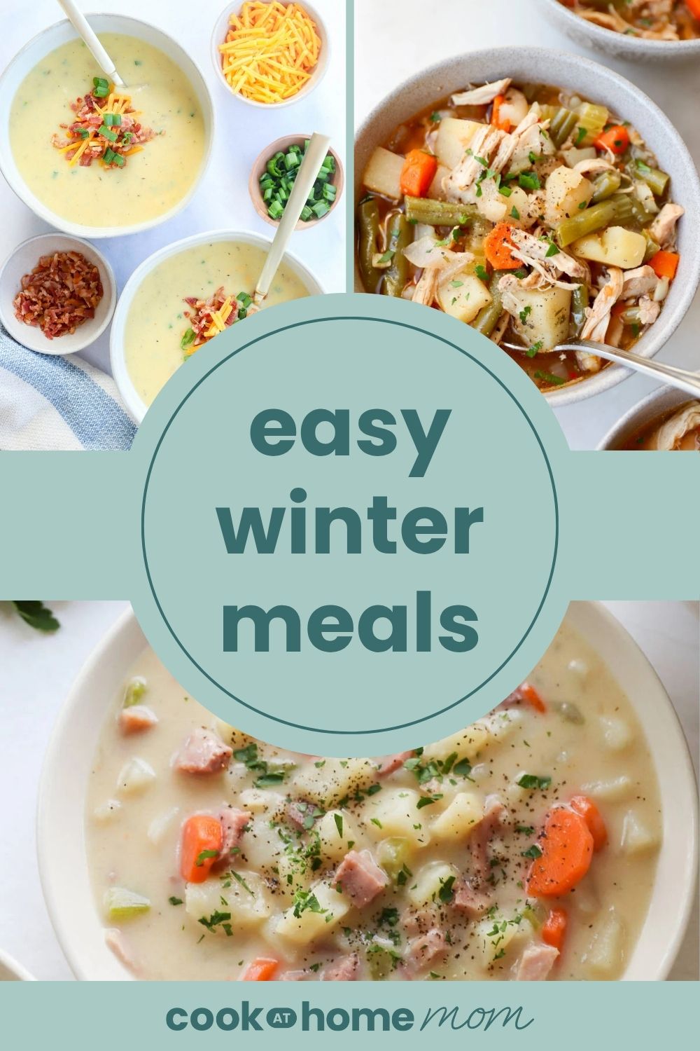 15 Winter Meals to Beat the Cold Weather | Cook At Home Mom